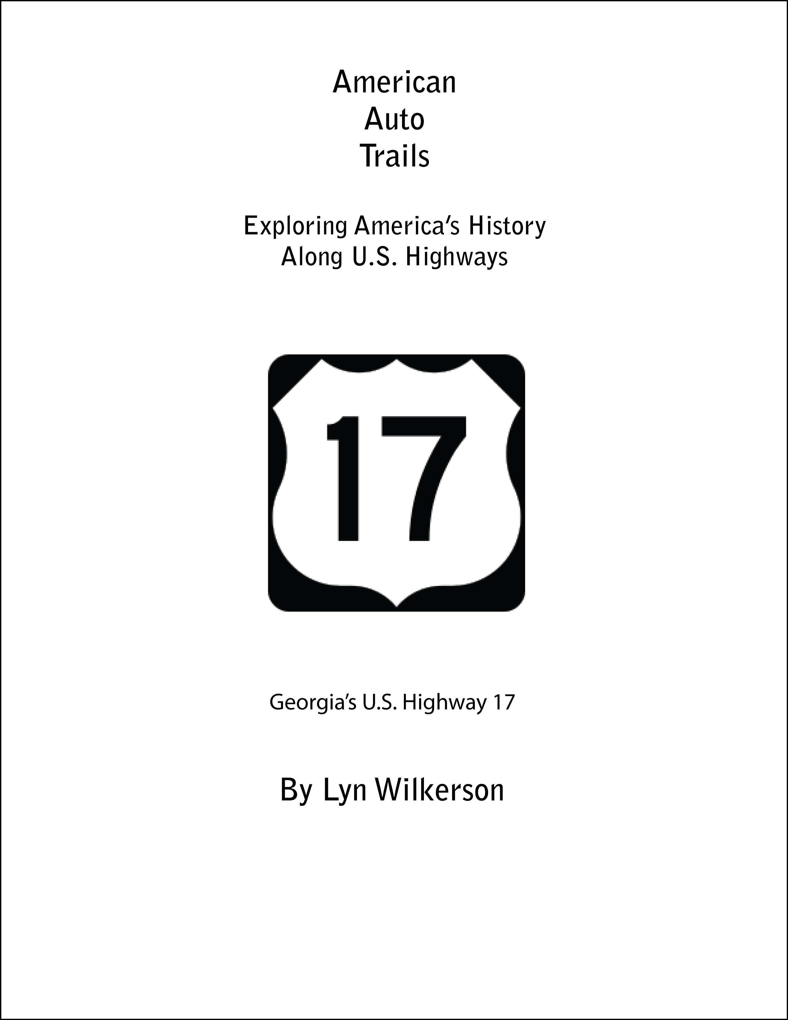 American Auto Trail-Georgia’s U.S. Highway 17 is now available on ...